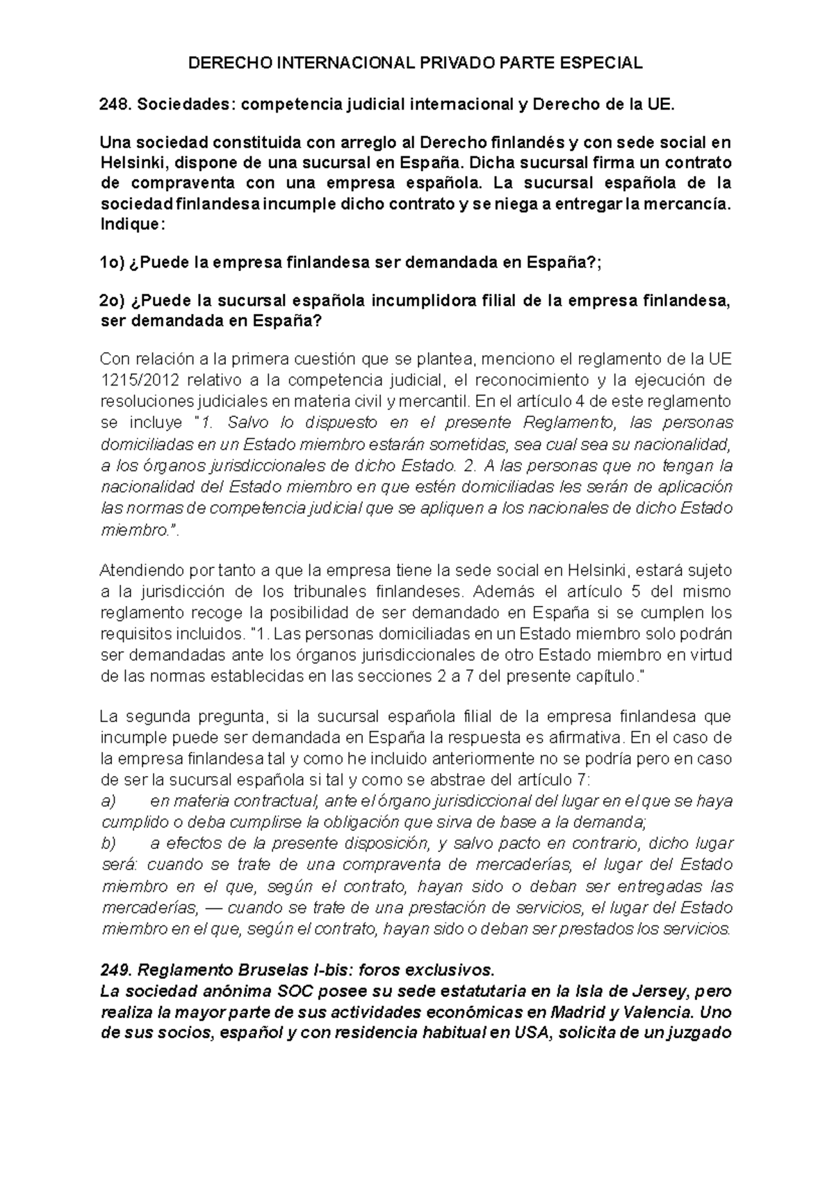 Practica II Dipriv DONE - DERECHO INTERNACIONAL PRIVADO PARTE ESPECIAL Sociedades: competencia ...
