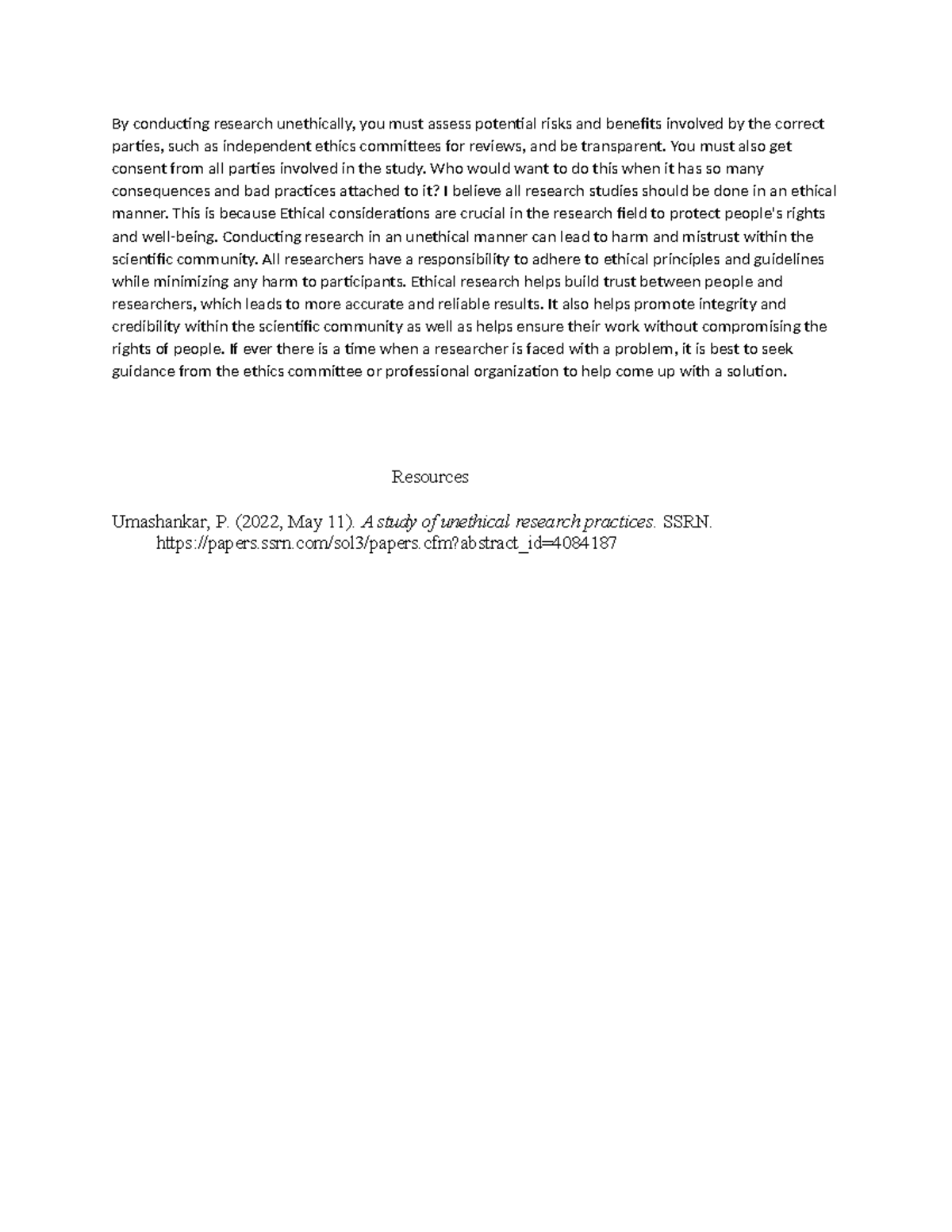 Discussion 6-1 - By conducting research unethically, you must assess ...