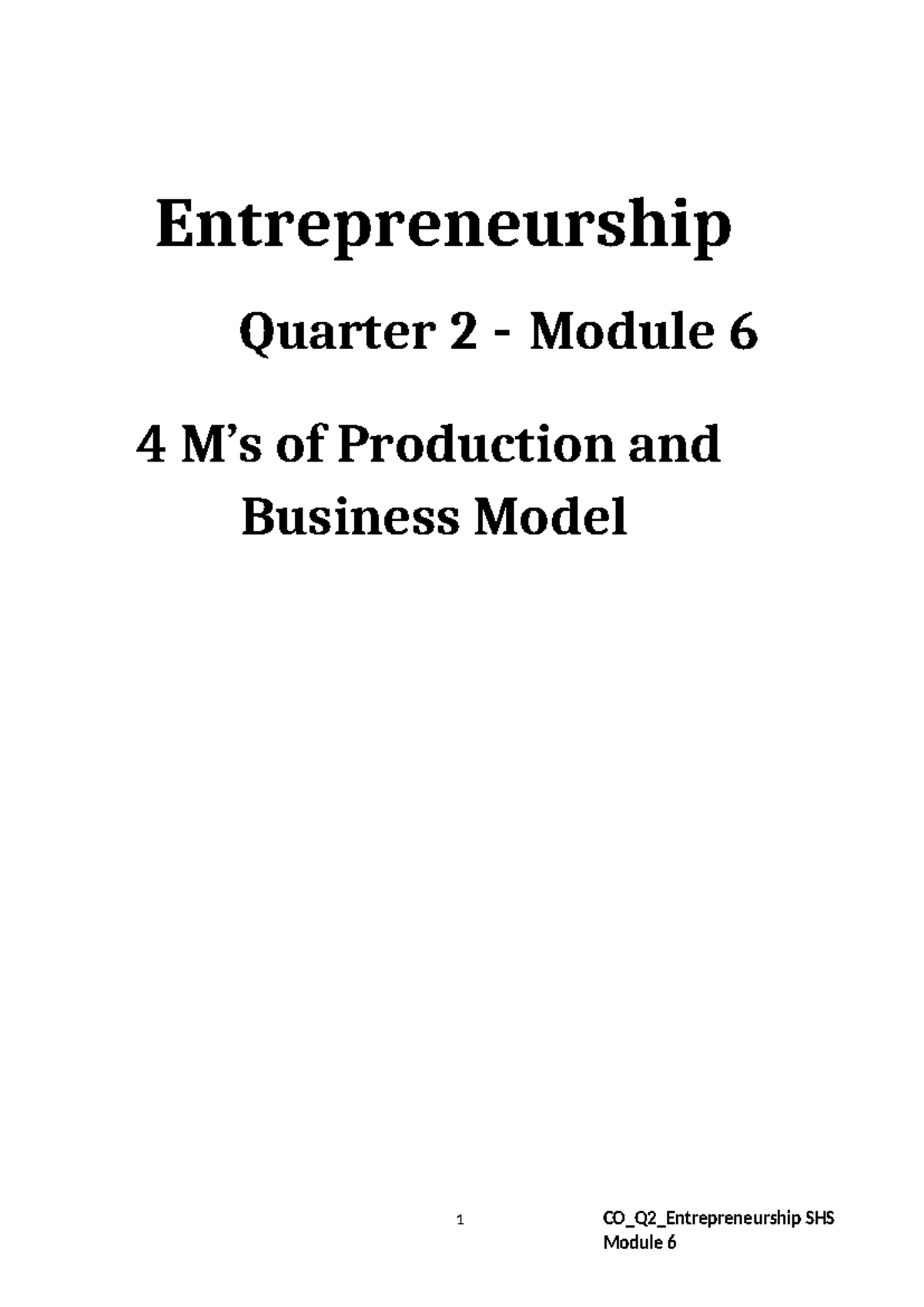 Entrep 12 Q2 M6 4M S-OF- Production-AND- Business- Model - Entrepreneurship Quarter 2 – Module 6 ...