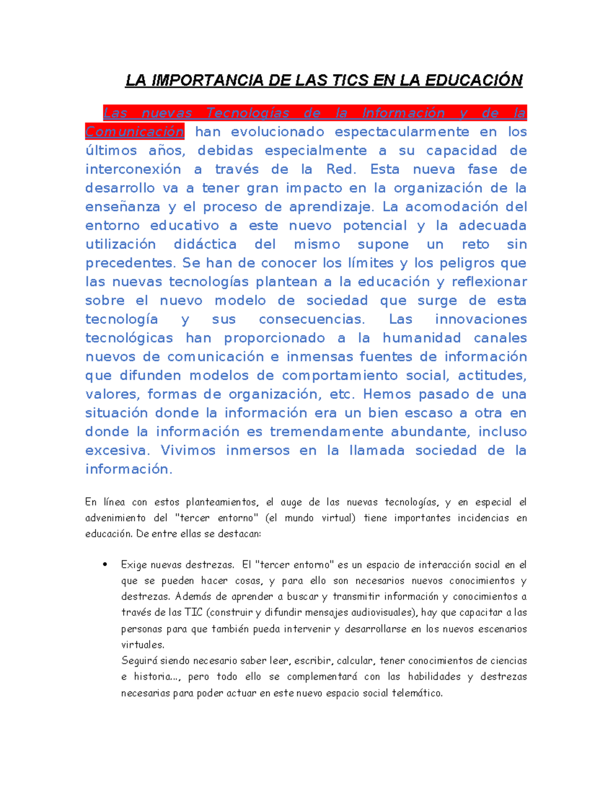 Ejercicio 1 - ACTIVIDAD - LA IMPORTANCIA DE LAS TICS EN LA EDUCACIÓN Las nuevas Tecnologías de ...