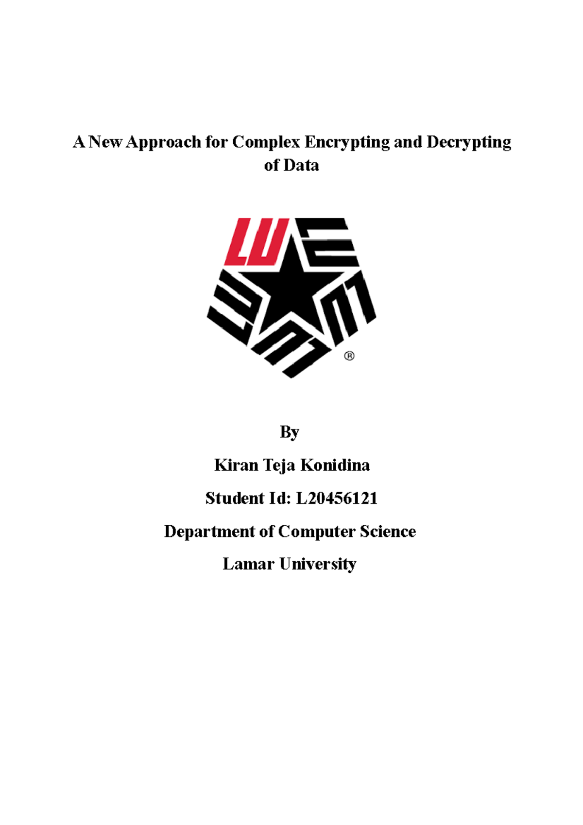 A New Approach for Complex Encrypting and Decrypting of Data Report - A ...