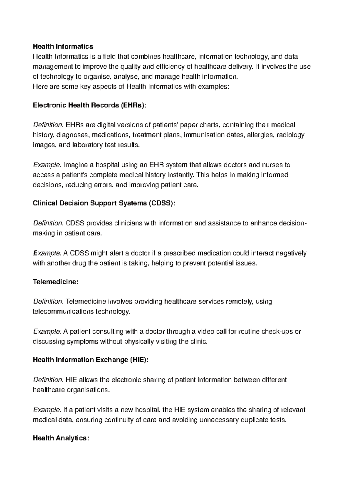 Health Informatics - Health Informatics Health Informatics is a field ...