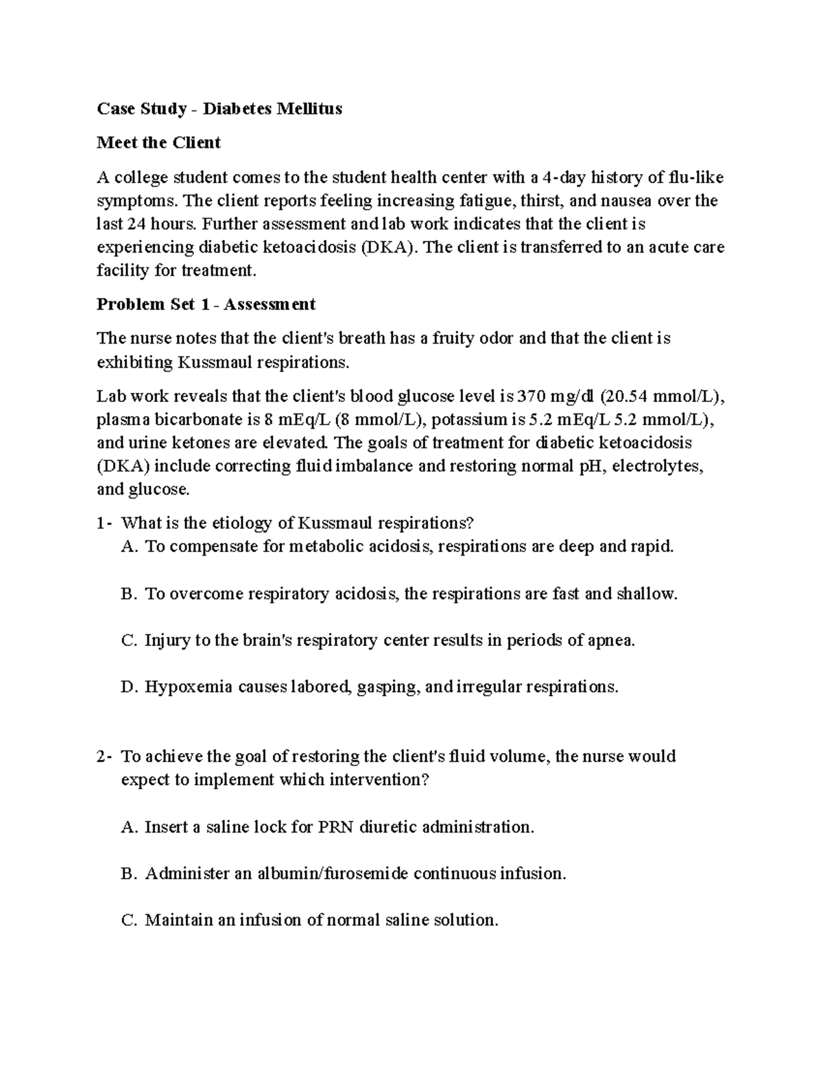 Case Study - Diabetes Mellitus - The client reports feeling increasing ...