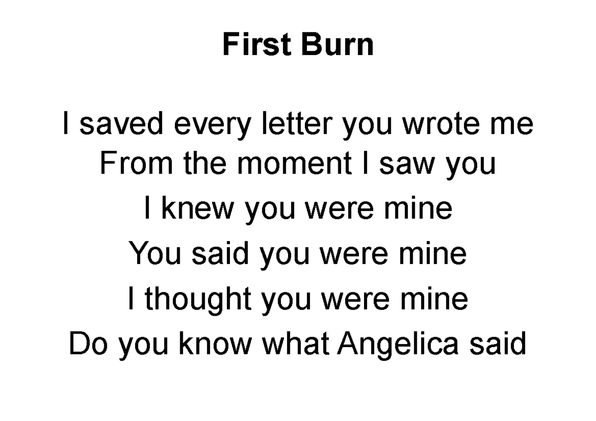 First Burn - ow[`kw 3hebk2eb - First Burn I saved every letter you ...