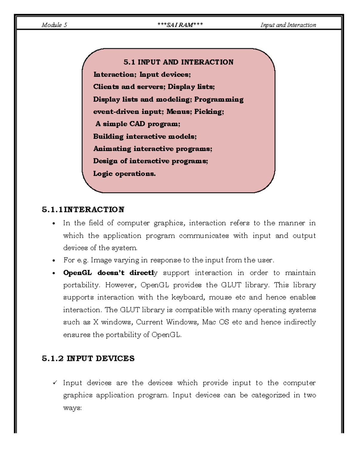 Computer Graphics Module-5 - 5.1 In the field of computer graphics, interaction refers to the ...
