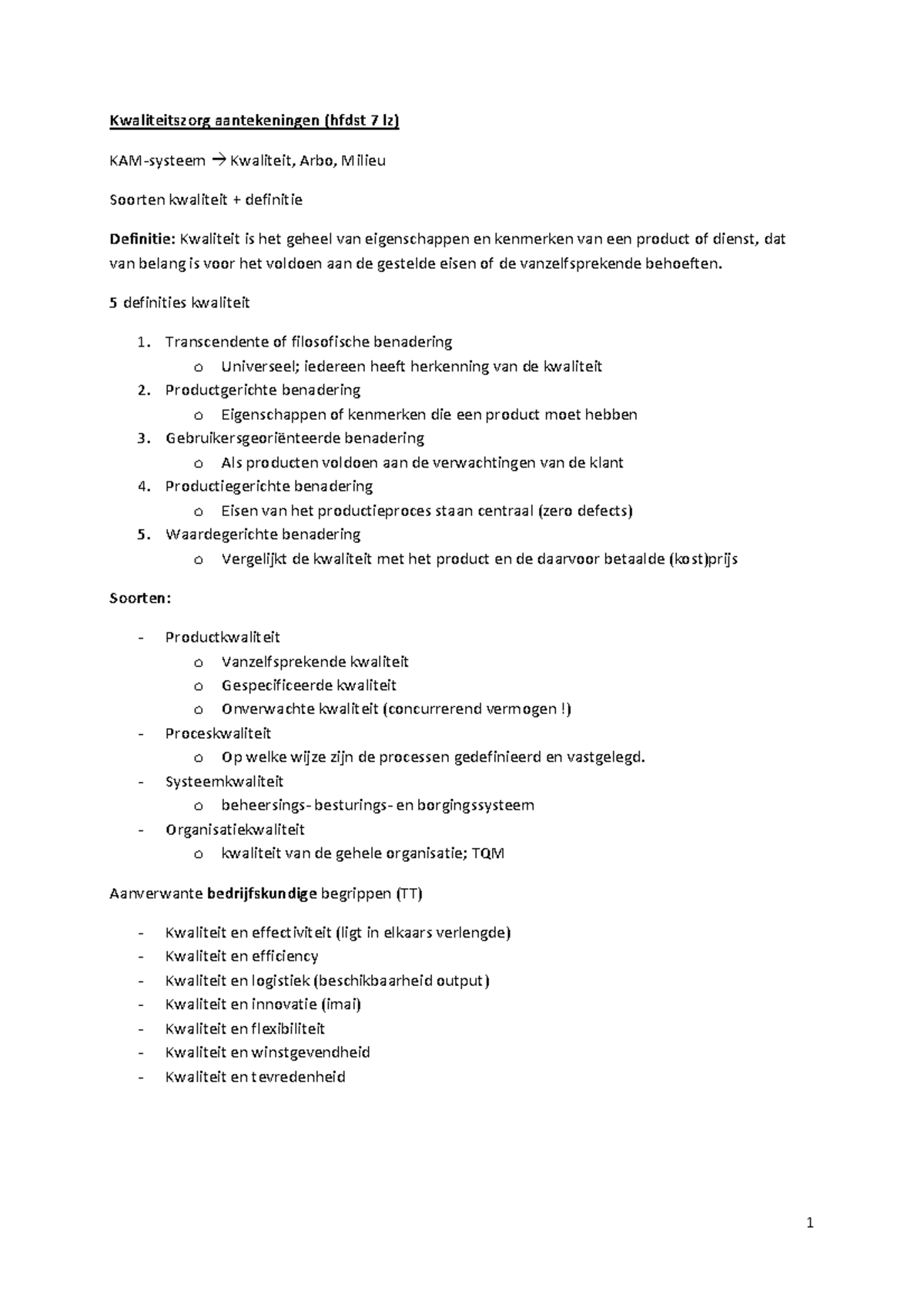 Samenvatting Kwaliteitszorg Ron emmerik - Kwaliteitszorg aantekeningen ...