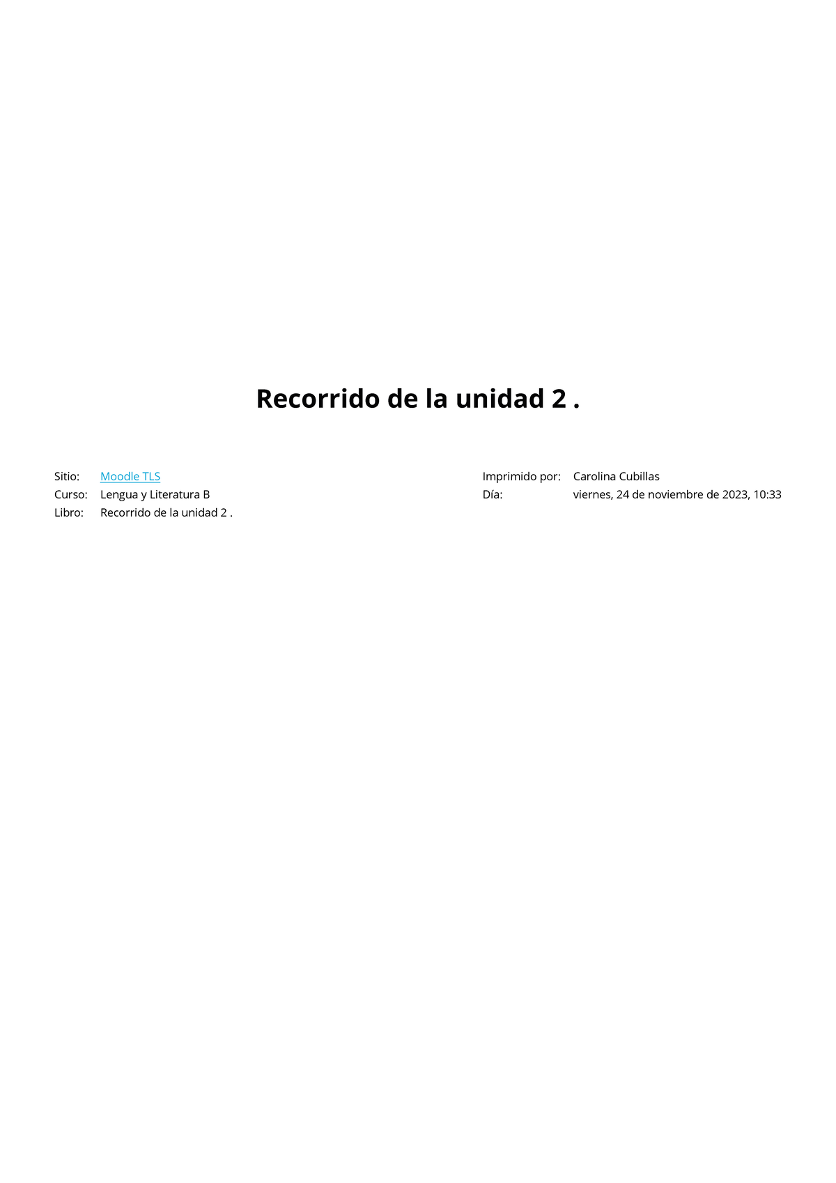 Lengua Unidad 2 - dfger - Recorrido de la unidad 2. Sitio: Moodle TLS ...