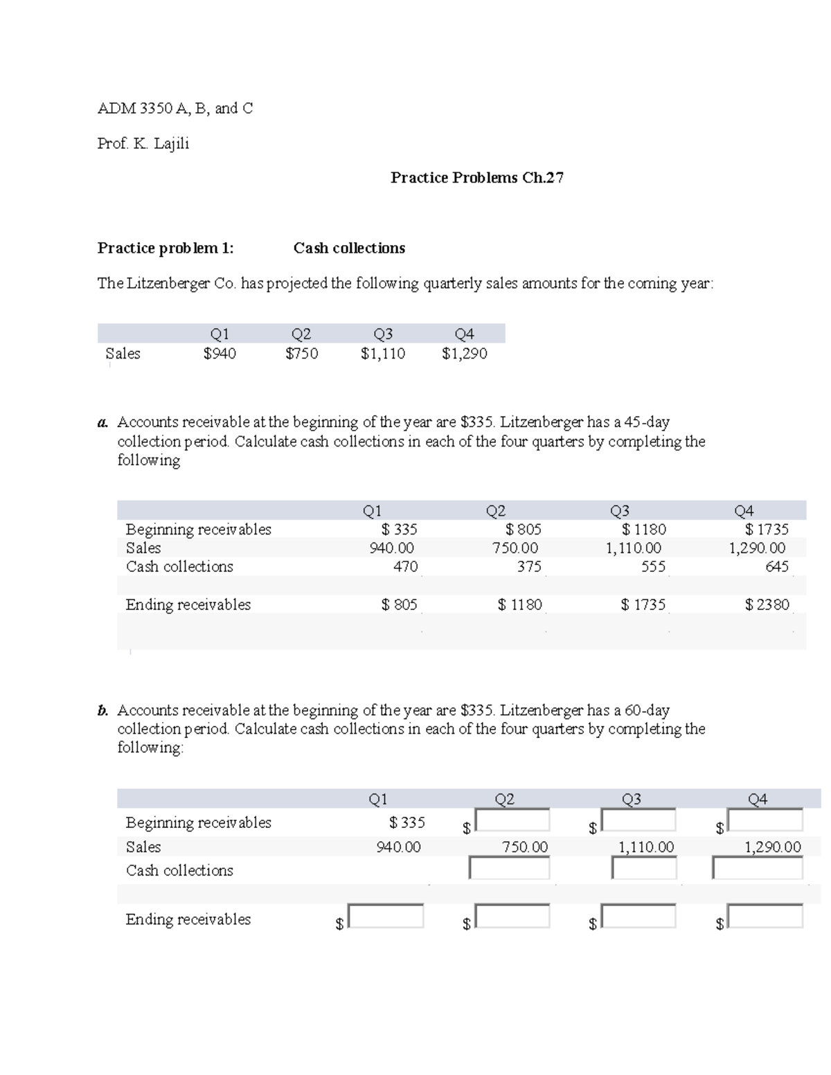 Practice Problems Ch27A - ADM 3350 A, B, and C Prof. K. Lajili Practice ...