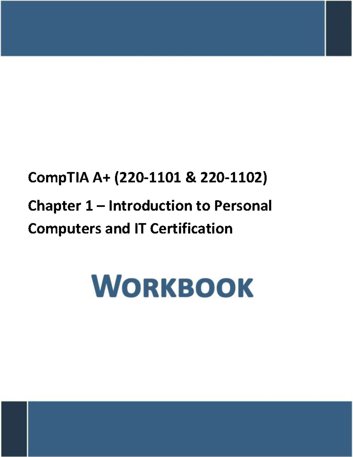 A1100 WB01 - leave me alone - CompTIA A+ ( 220 - 1101 & 220- 1102 ...