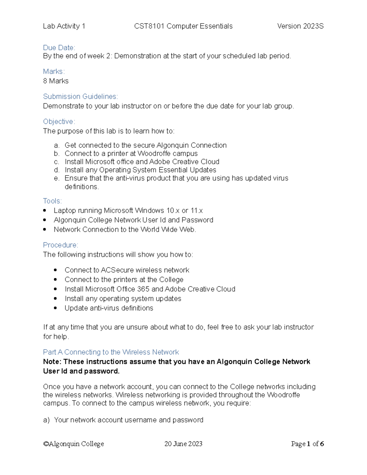 CST8101 Lab Activity 01 - Due Date: By the end of week 2: Demonstration at the start of your ...