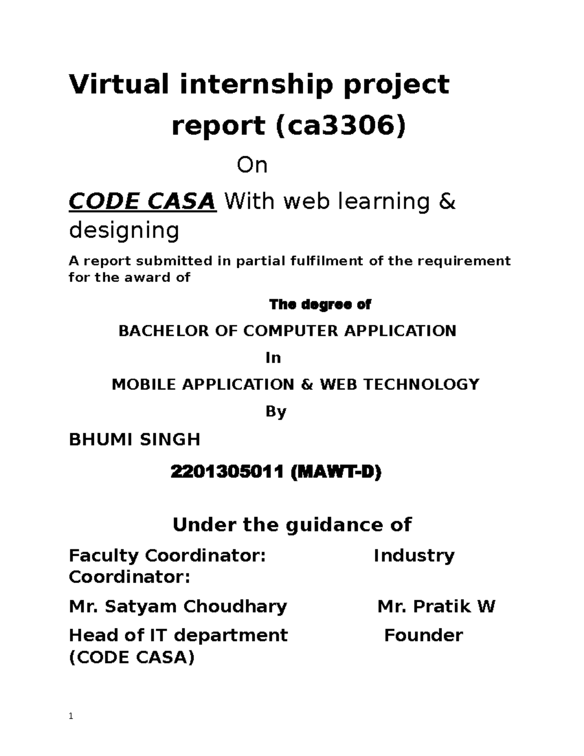 Internship ppt - sxfghjn - Virtual internship project report (ca3306) On CODE CASA With web ...