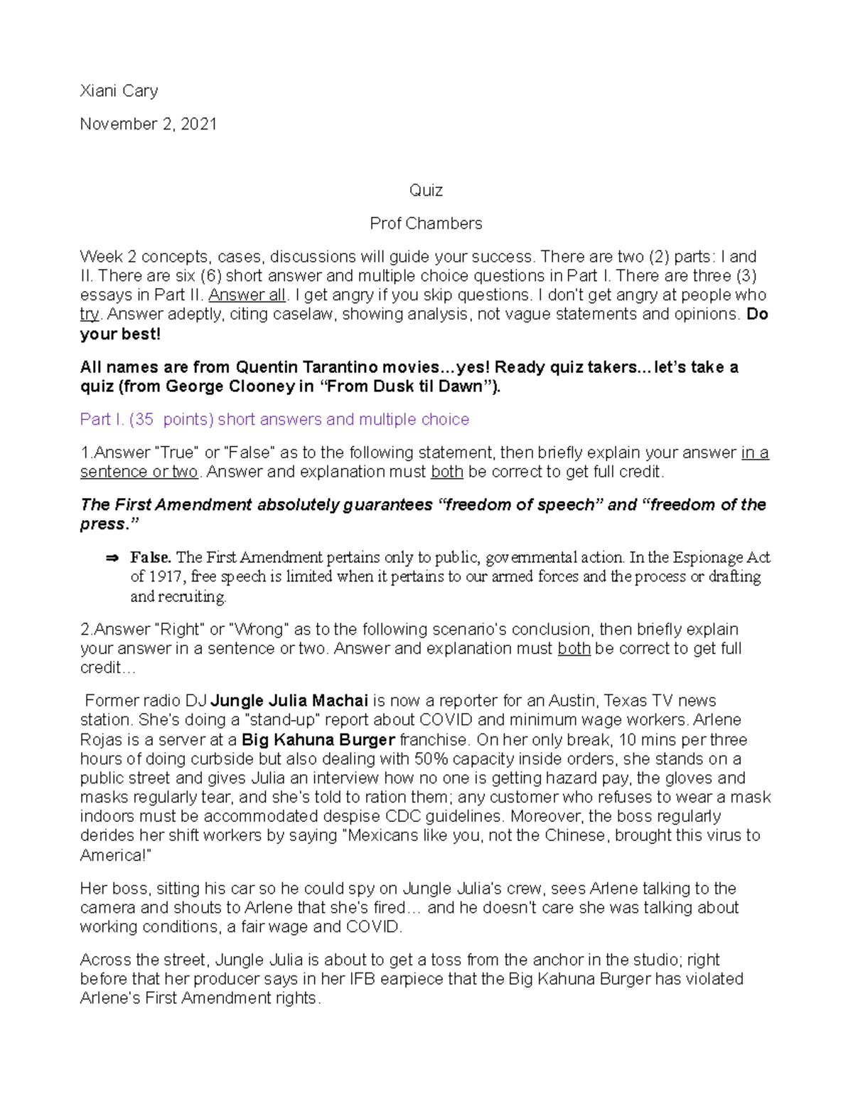 First Amendment Quiz - Xiani Cary November 2, 2021 Quiz Prof Chambers ...