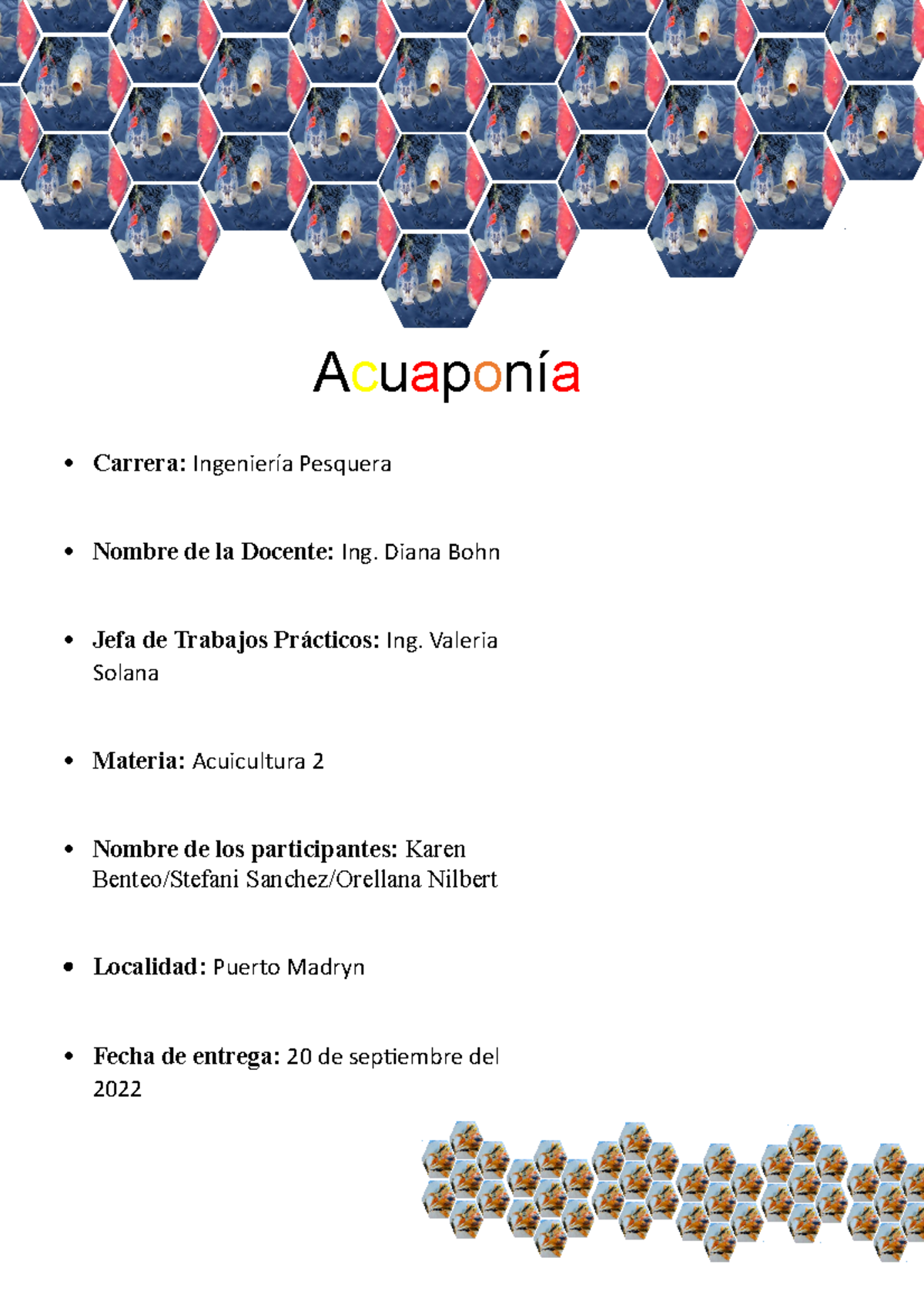 Informe carpa koi - Acuaponía Carrera: Ingeniería Pesquera Nombre de la ...