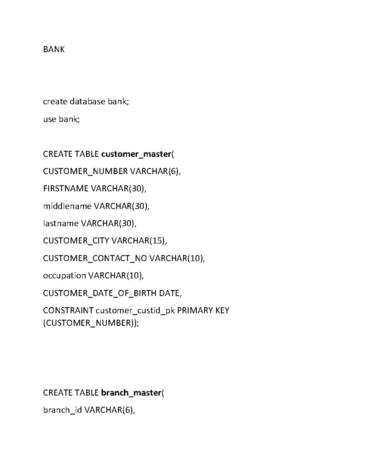 Gen C SQL 1 - sql - BANK create database bank; use bank; CREATE TABLE customer_master ( - Studocu