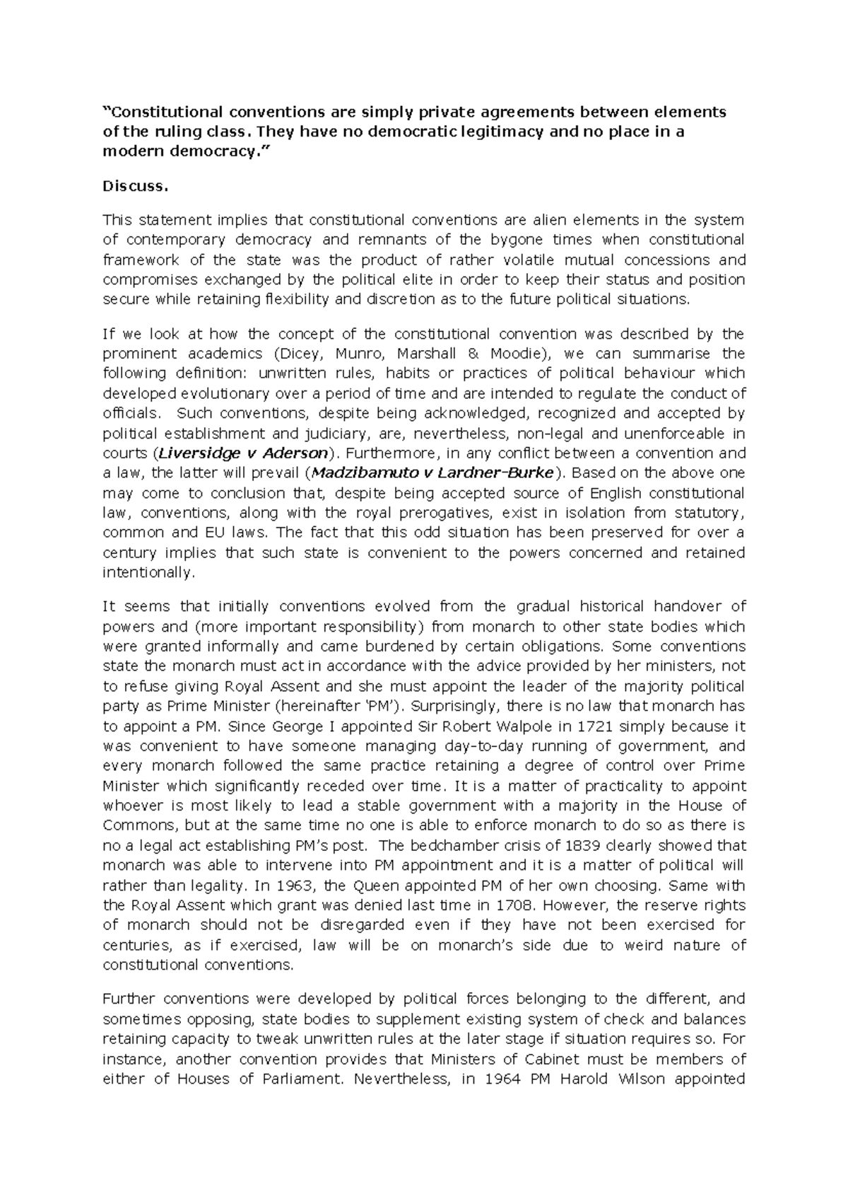 Answer to practice question - “Constitutional conventions are simply private agreements between ...