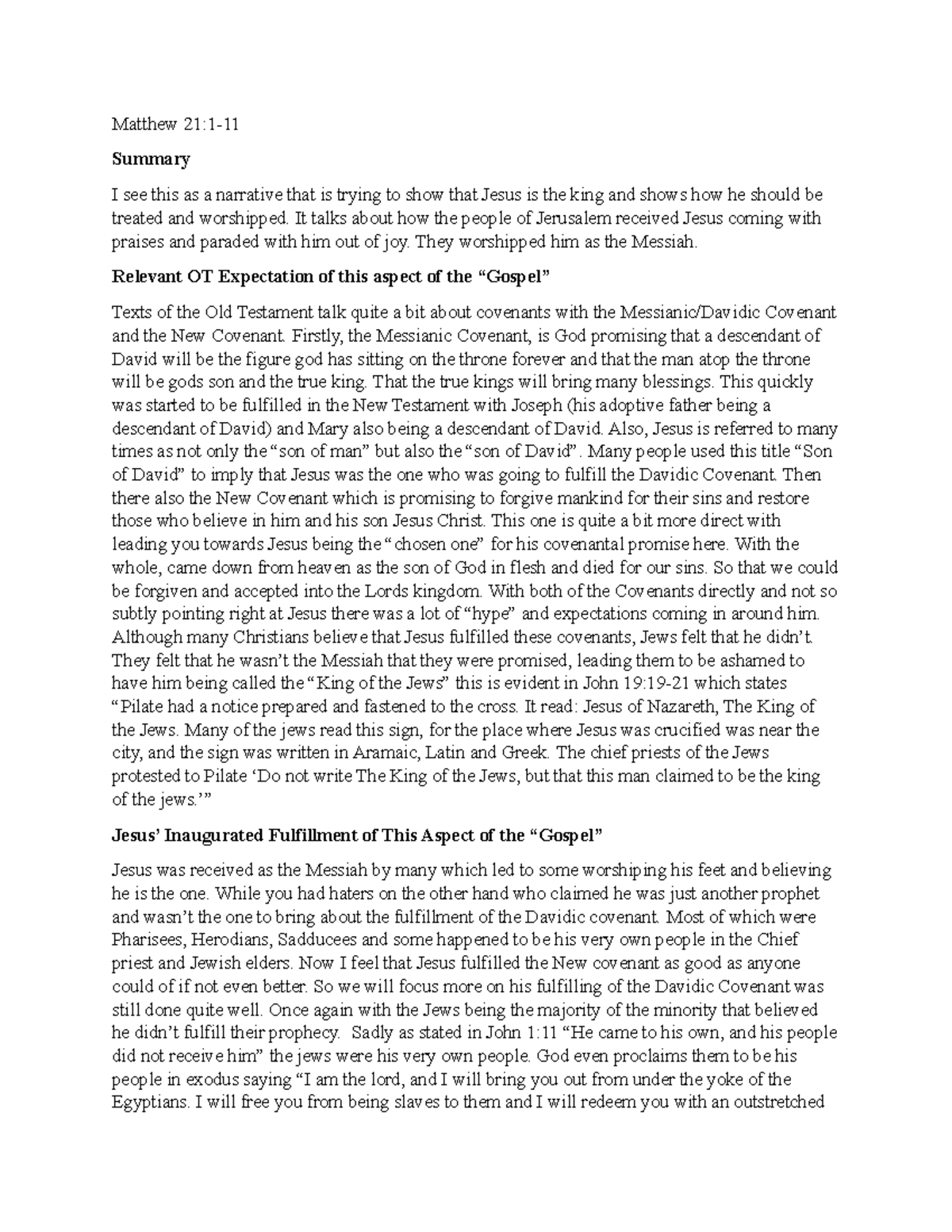 Gospel Essay 1 - Matthew 21:1- Summary I see this as a narrative that ...