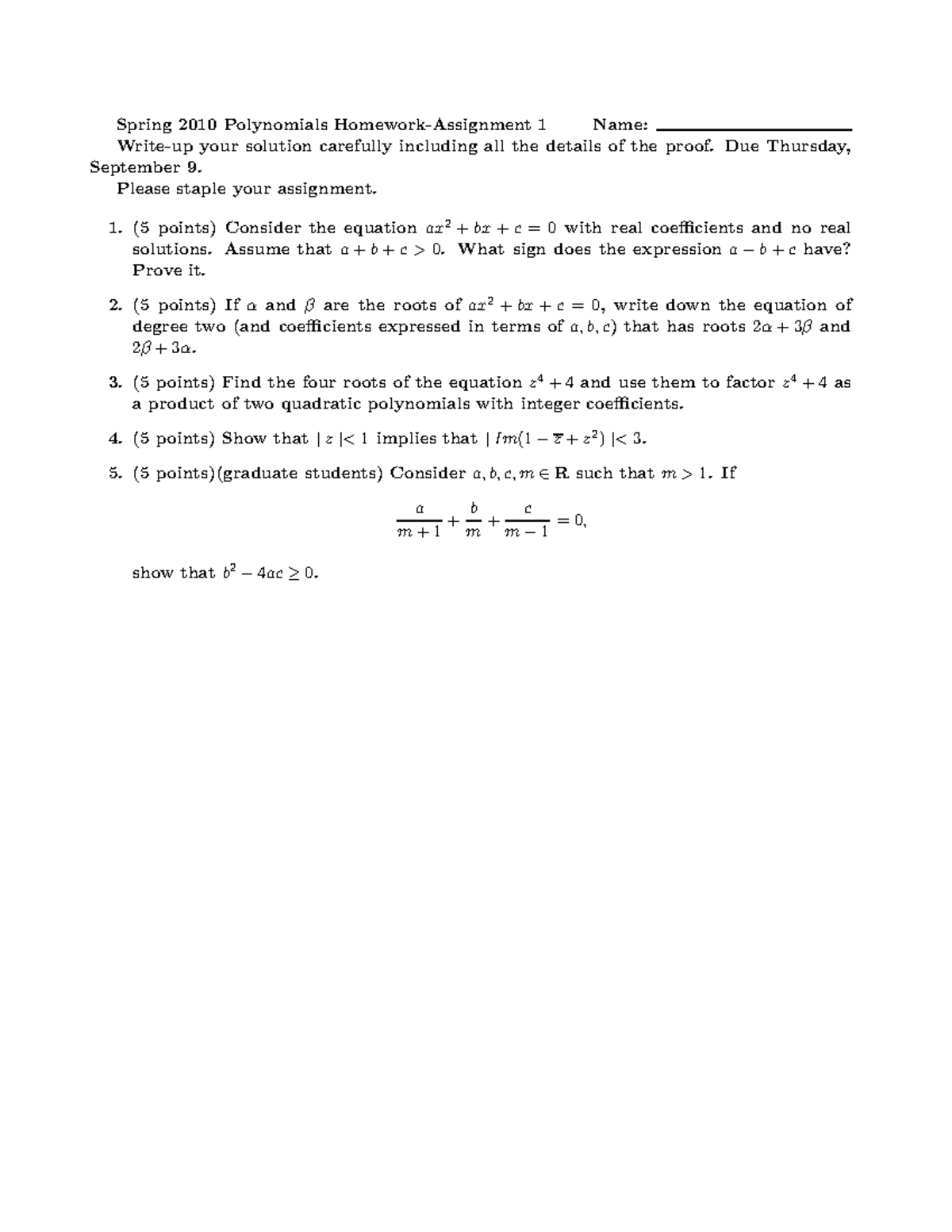 Homework Assignment 1 - Spring 2010 Polynomials 1 Name: your solution ...