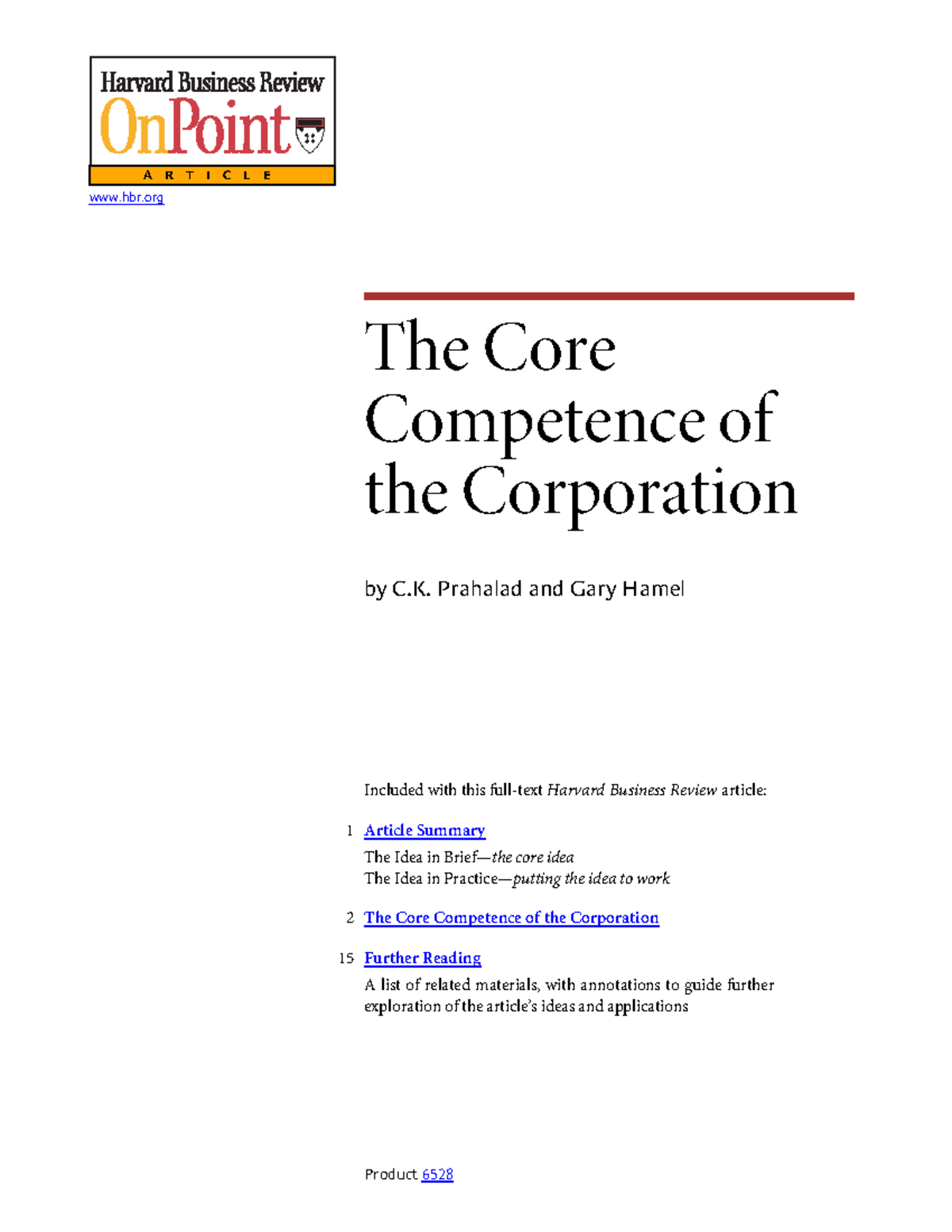 The core competente Prahalad and Hamel 1990 - hbr A R T I C L E The ...