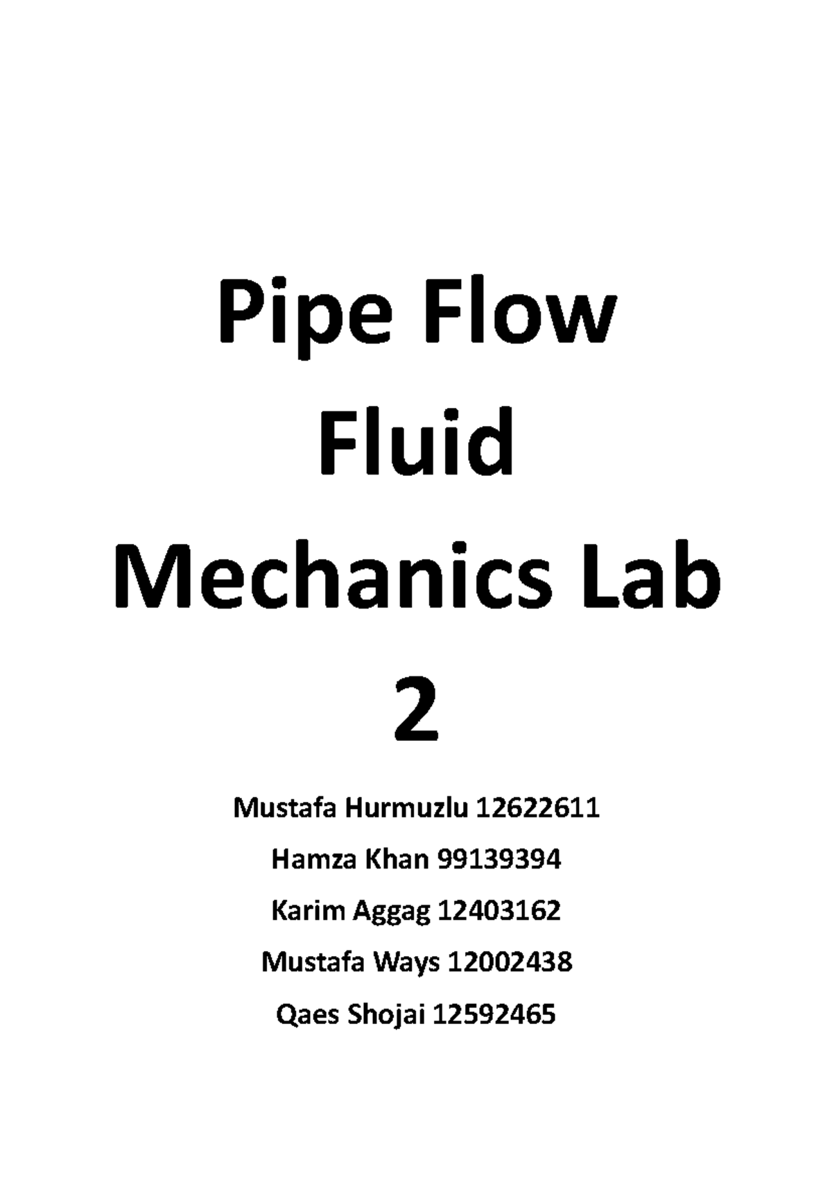 Fluid Report Pipe Flow and Friction 8 - Pipe Flow Fluid Mechanics Lab 2 ...