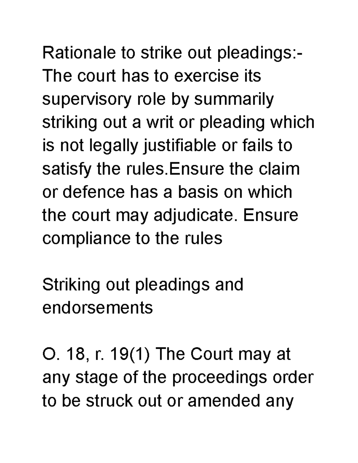 Pleading notes cb - Rationale to strike out pleadings:- The court has ...