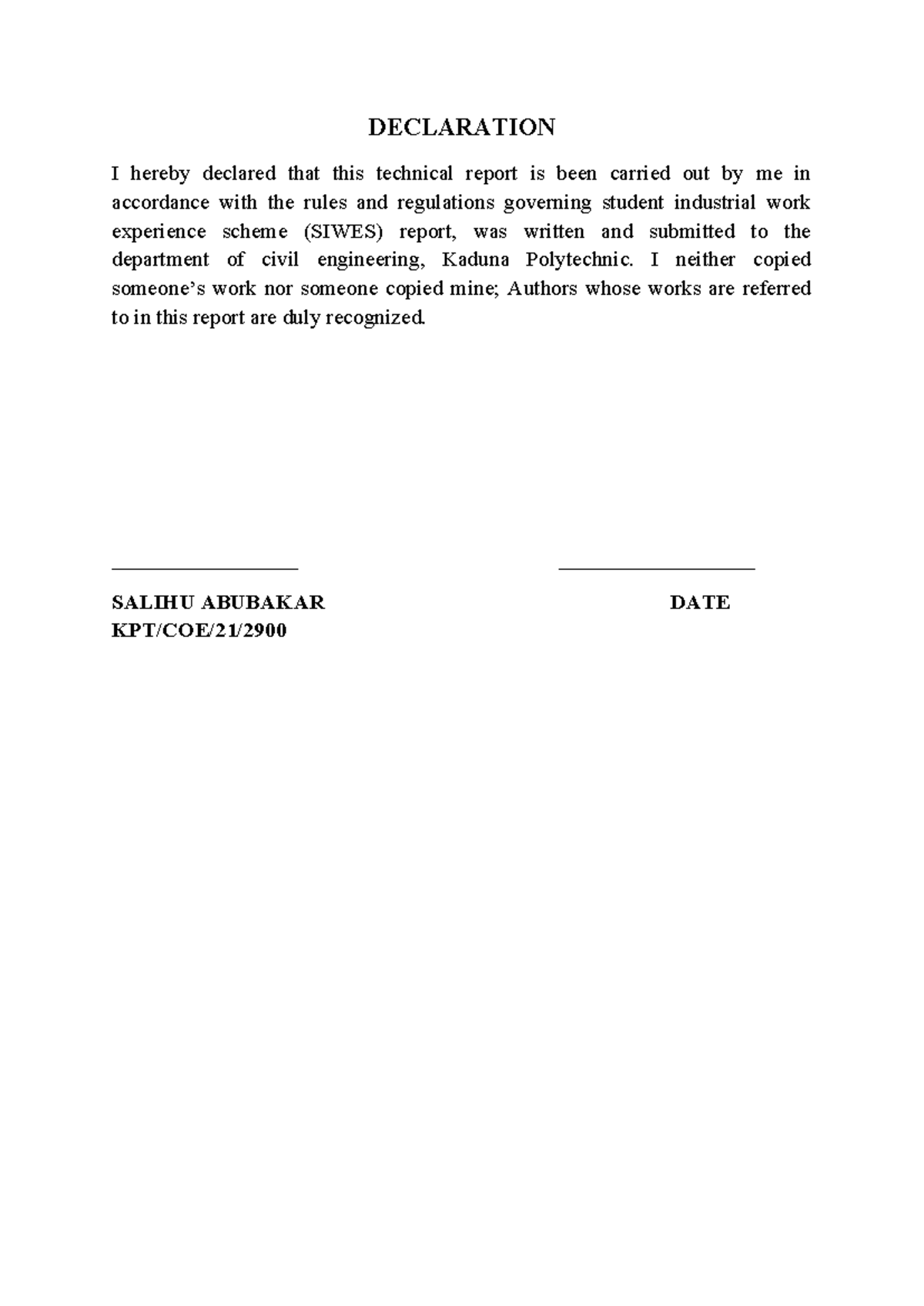 Technical Report - DECLARATION I hereby declared that this technical ...