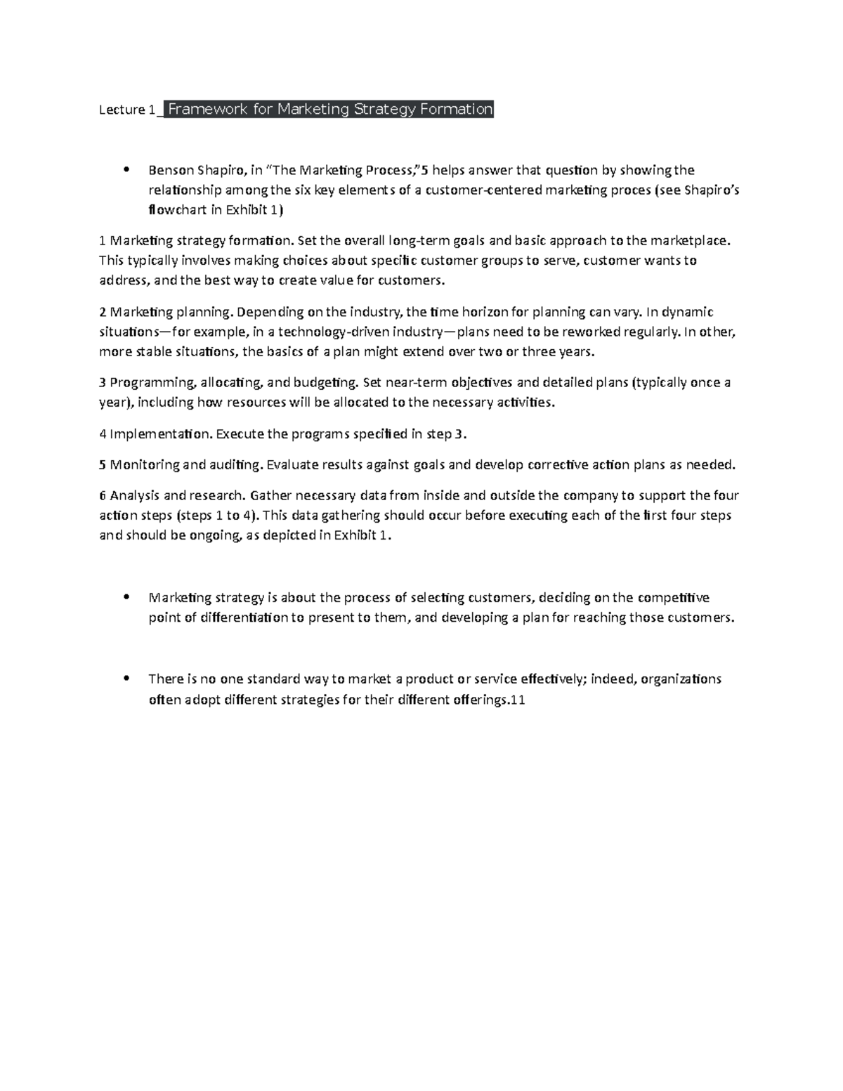 Lecture - Set the overall long-term goals and basic approach to the marketplace. This typically ...