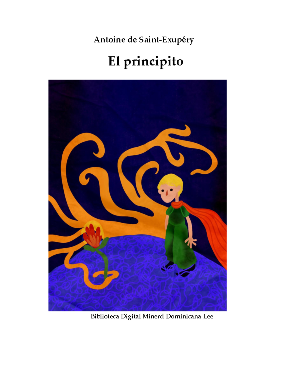 Cuento El Principito - Antoine de Saint-Exupéry El principito ...