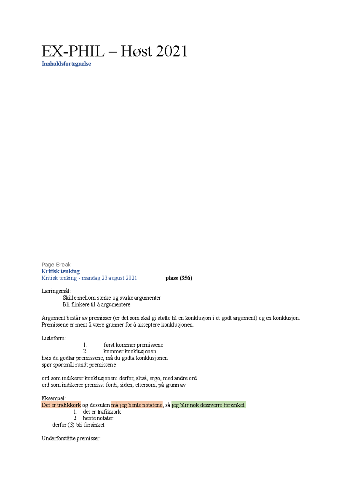 Ex-phil (2021) - notater - EX-PHIL – Høst 2021 Innholdsfortegnelse Page Break Kritisk tenking ...