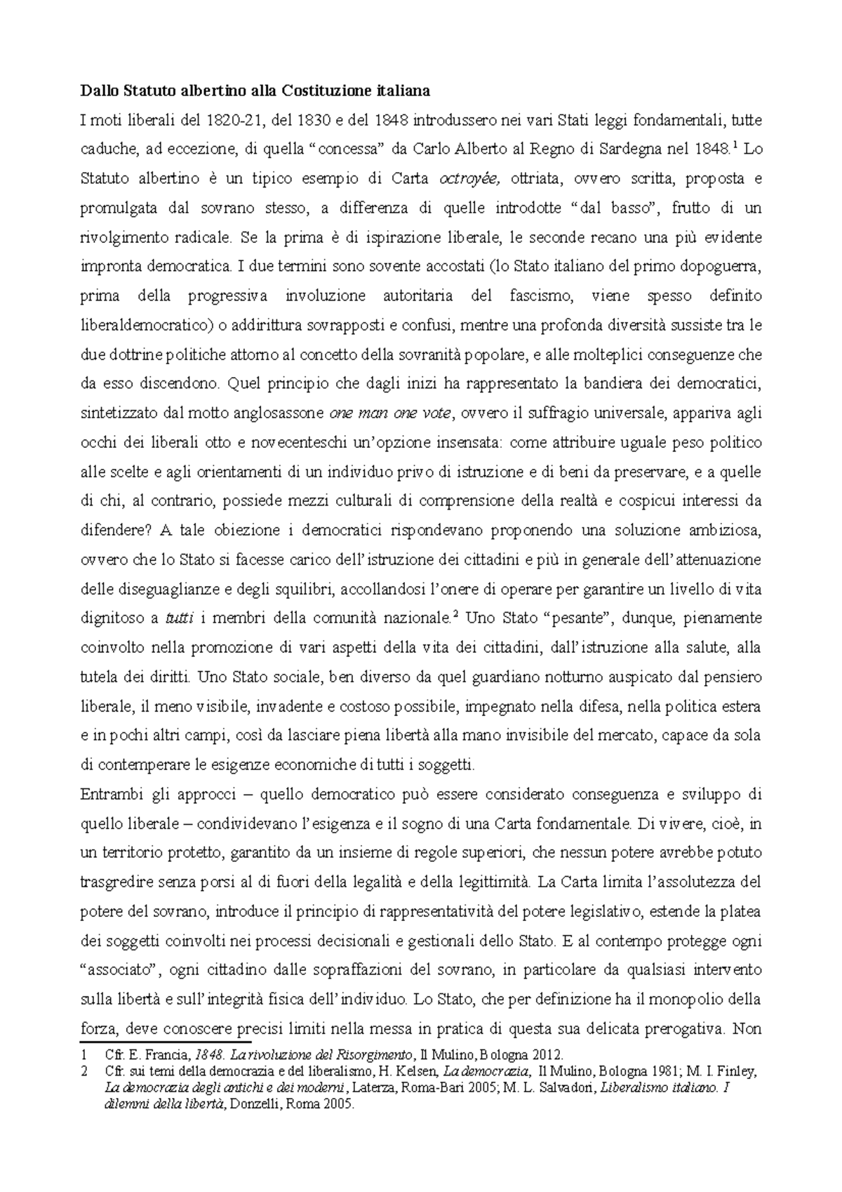 Statuto albertino e Costituzione italiana - 1 Lo Statuto albertino è un ...