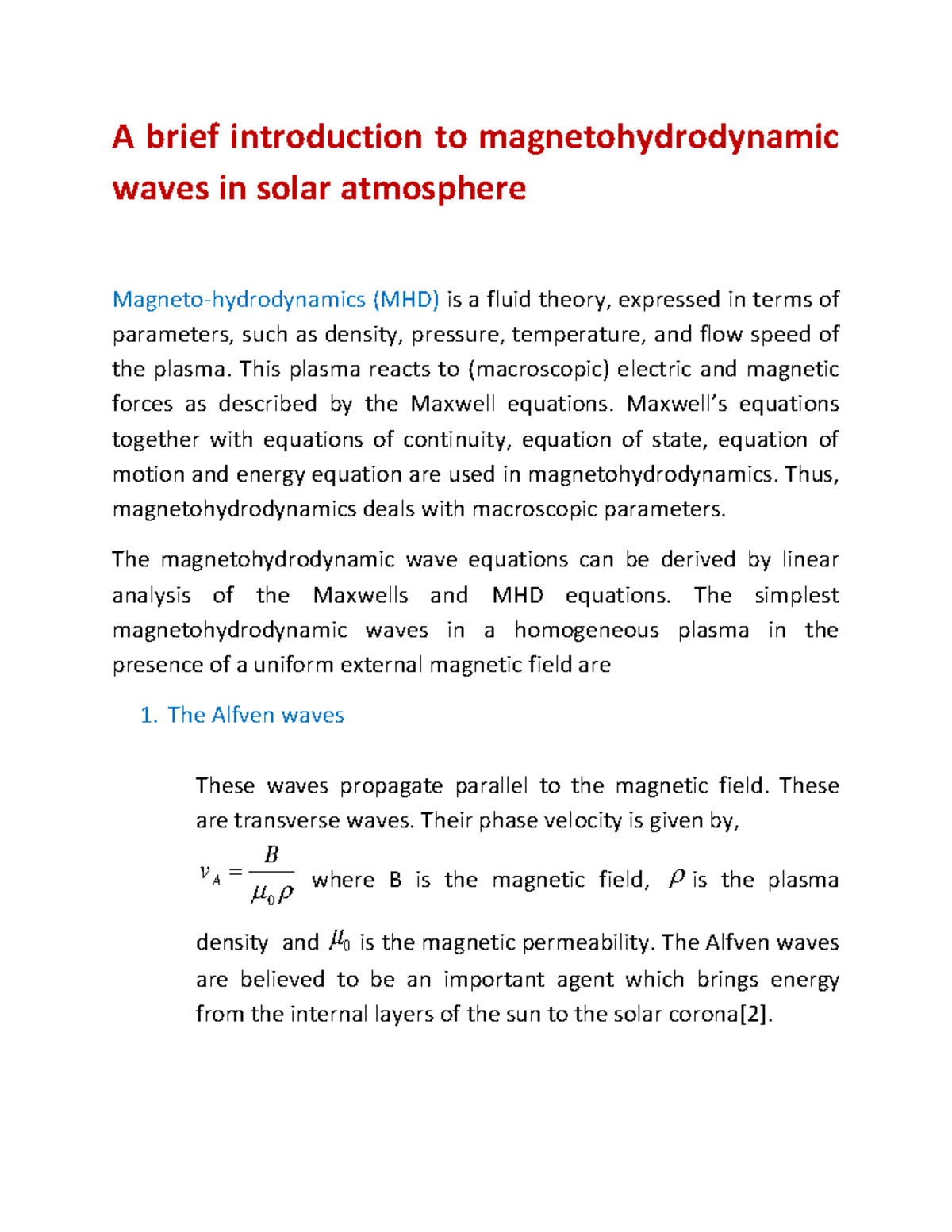 A brief introduction to magnetohydrodynamic waves in solar atmosphere ...