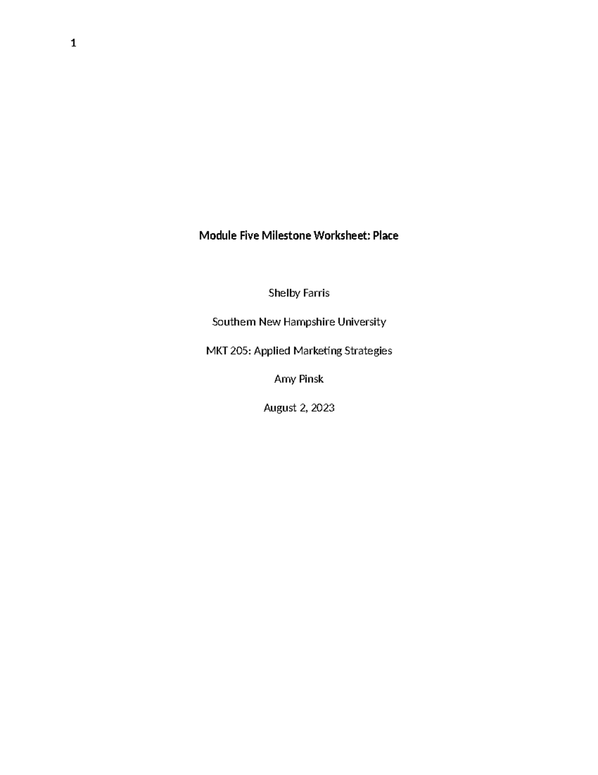 MKT205 Module Five Milestone for final project - 1 Module Five ...