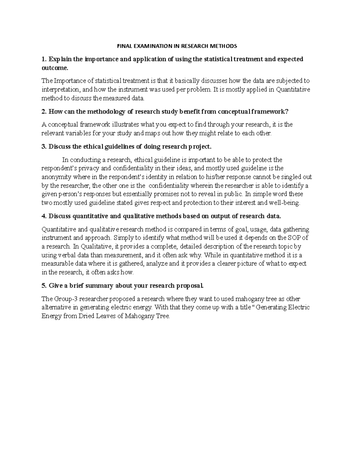 Final Exam in Research Method - FINAL EXAMINATION IN RESEARCH METHODS 1. Explain the importance ...