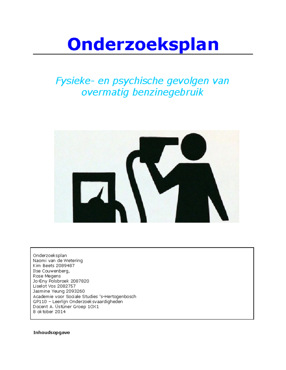 Werkstuk "Onderzoeksplan" - cijfer 7 - Onderzoeksplan Fysieke- en ...