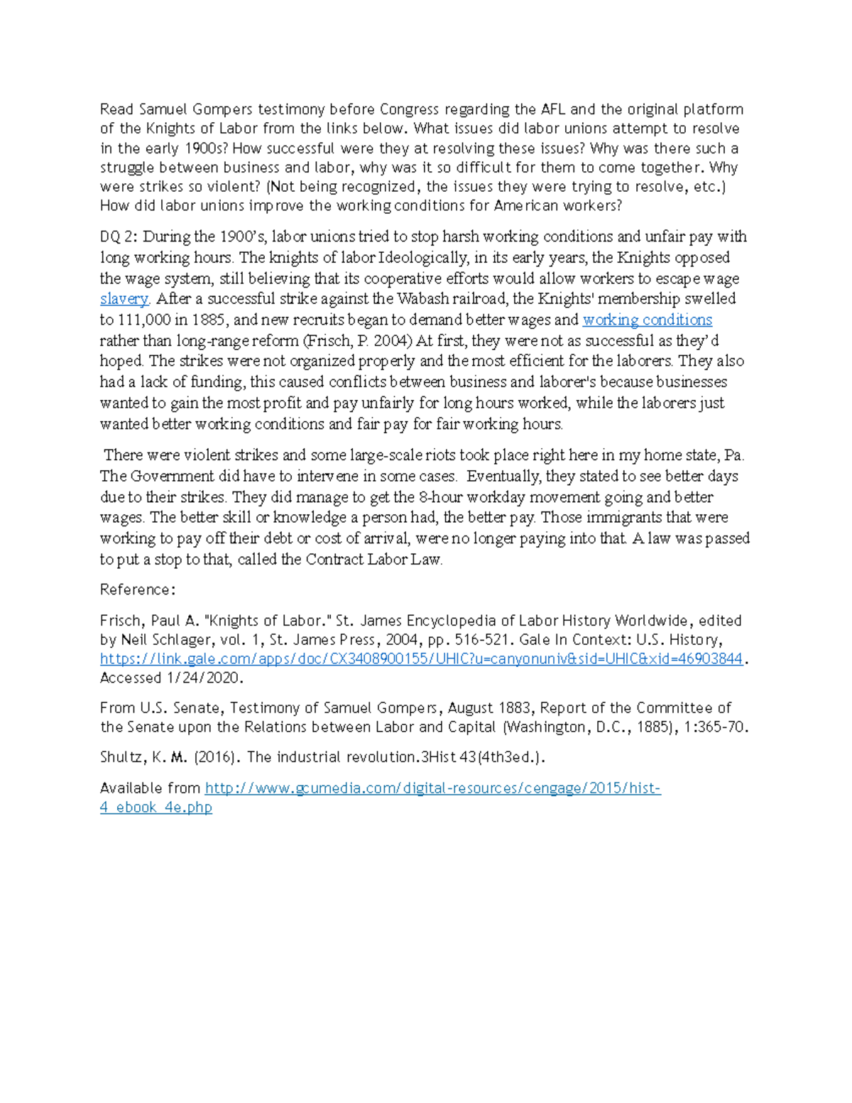 HIS 144 week 4 DQ 2 - week 4 dq 2 - Read Samuel Gompers testimony ...