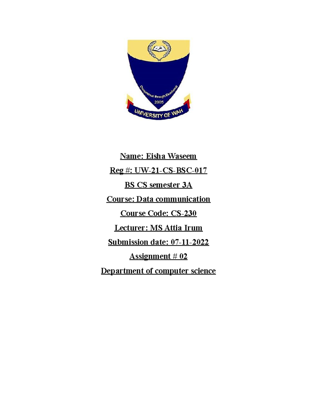 Data comm ass 2 - sssssss - Name: Eisha Waseem Reg #: UW-21-CS-BSC- BS ...