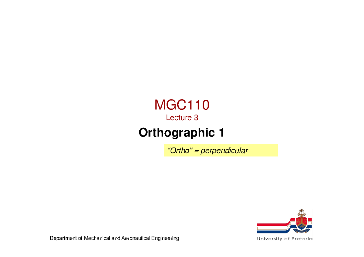 Orthographic Lecture Notes - MGC 110 - MGC Lecture 3 Orthographic 1 ...
