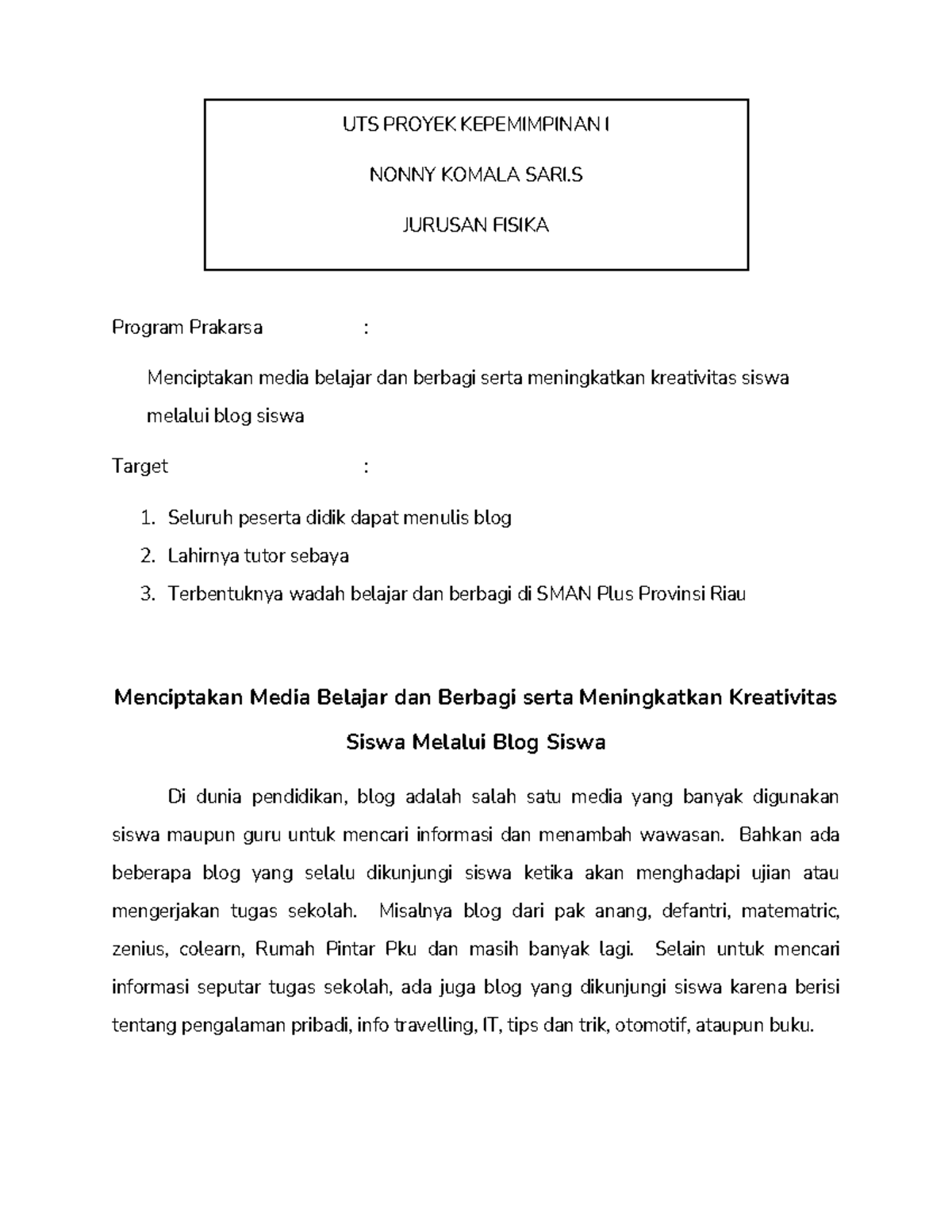Proyek BLOG Untuk PLUS - UTS PROYEK KEPEMIMPINAN I NONNY KOMALA SARI JURUSAN FISIKA Program ...
