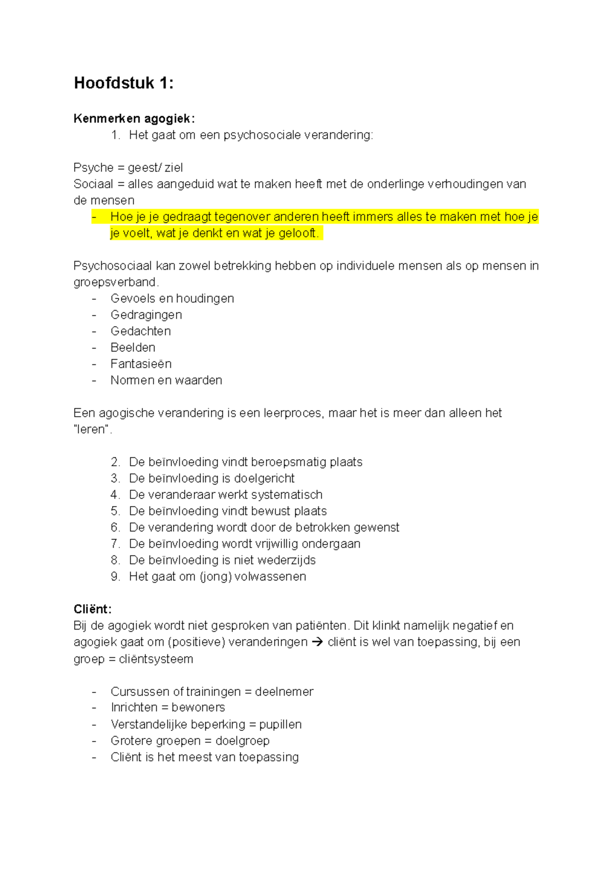 Hoofdstuk 1- sam - Samenvatting Voor de Verandering - Hoofdstuk 1: Kenmerken agogiek: 1. Het ...