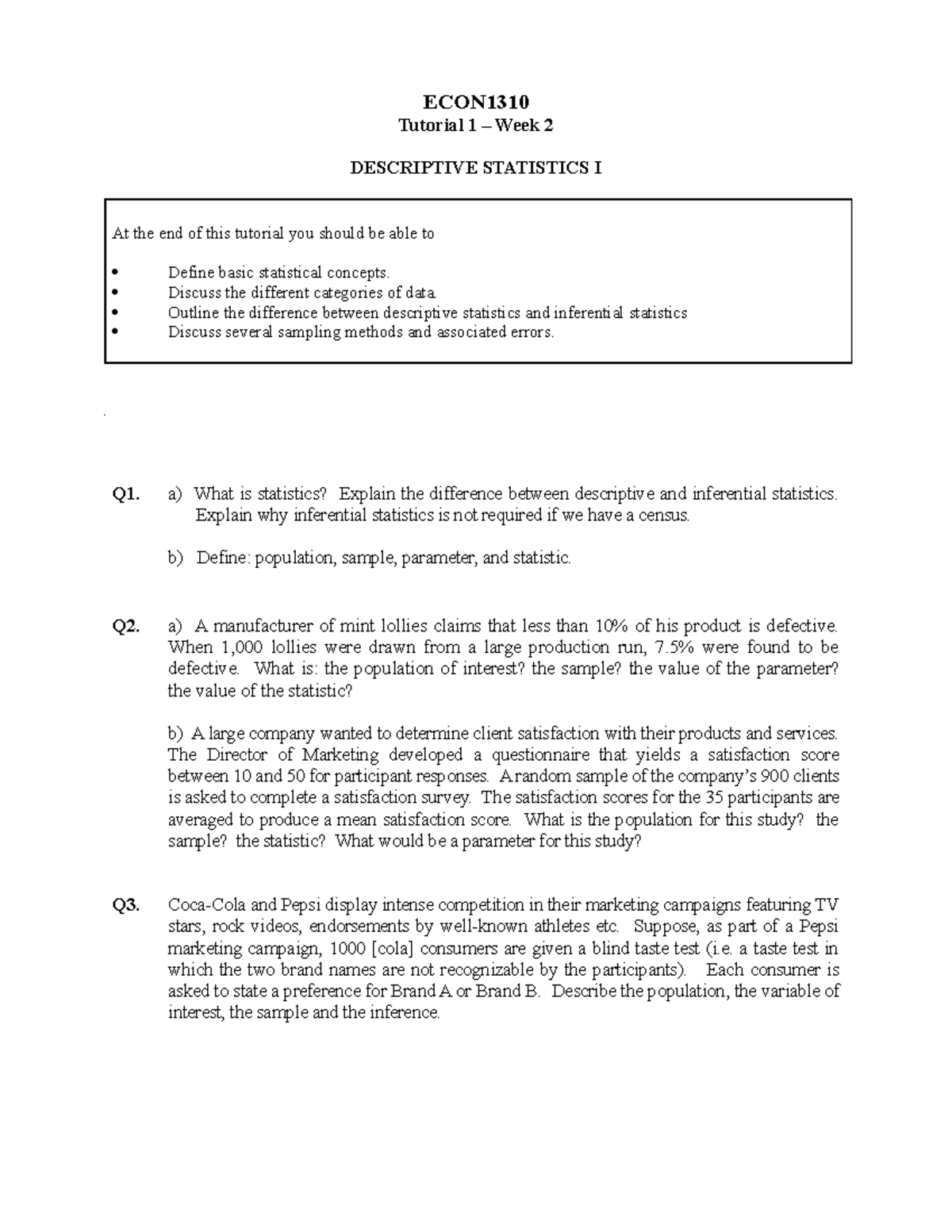 ECON1310 Tutorial 1 - Tut worksheet - ECON Tutorial 1 – Week 2 DESCRIPTIVE STATISTICS I At the ...