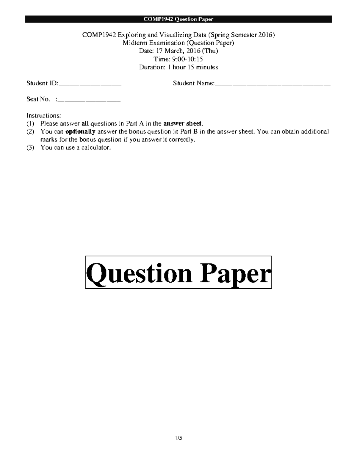 Midterm Exam 9 April 2018, questions - COMP1942 Question Paper COMP1942 Exploring and ...