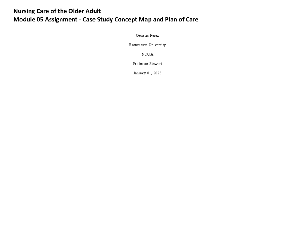 Gperez Case study concept map and plan of care 02012 3 - Module 05 ...