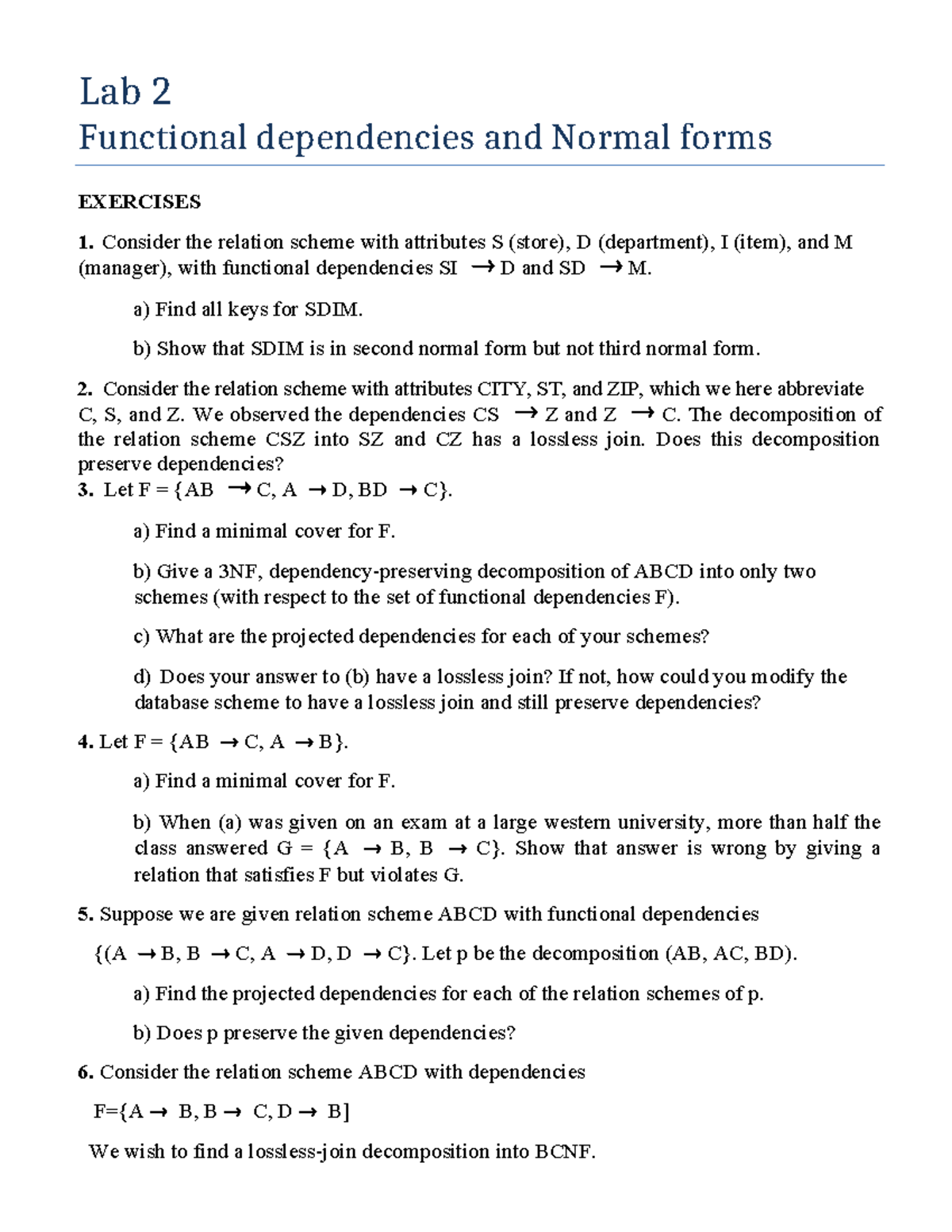 29 11 2024 Lab 2 - BTVN - Lab 2 Functional dependencies and Normal forms EXERCISES 1. Consider ...