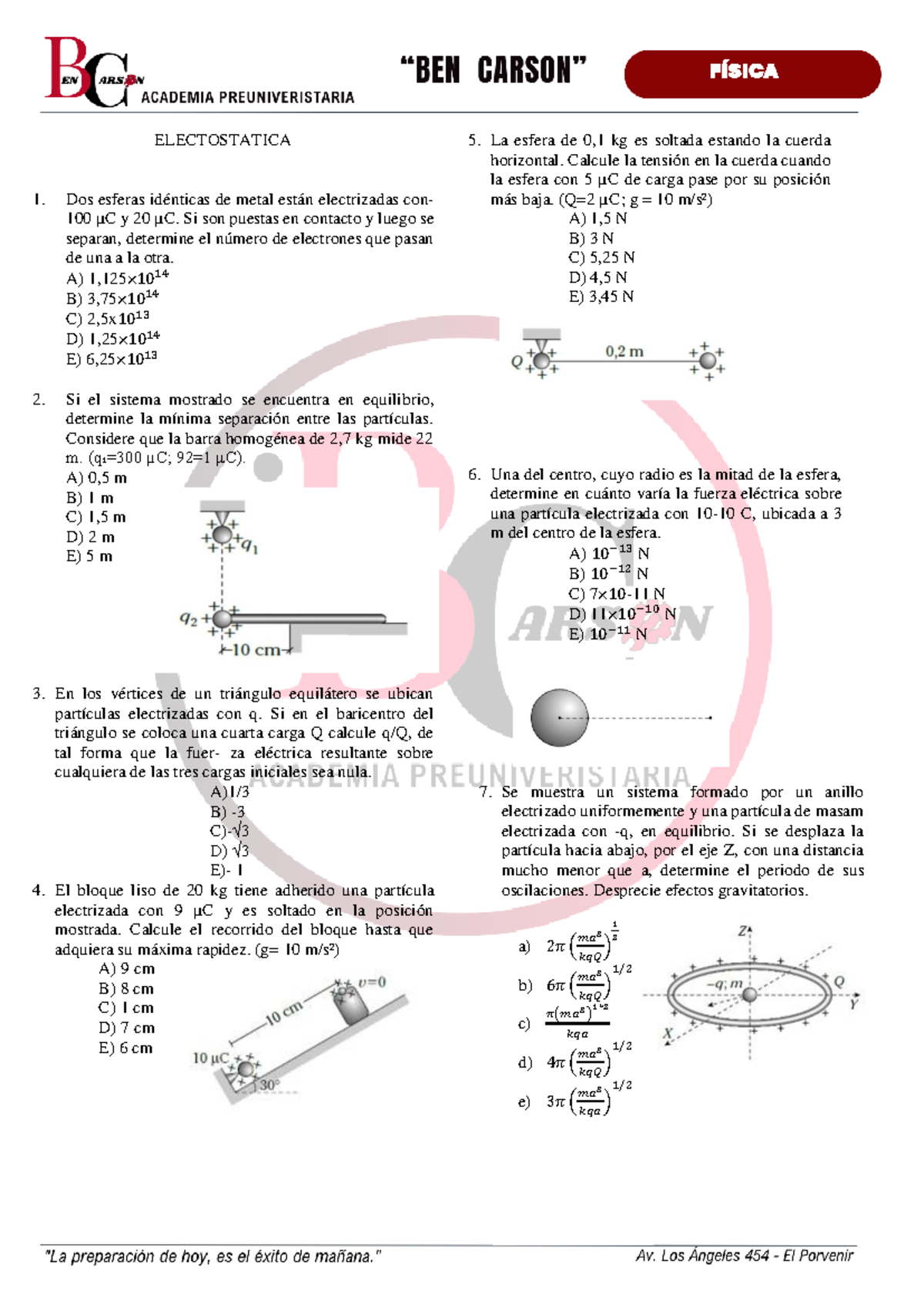 Electrostatica - FÍSICA ELECTOSTATICA Dos esferas idénticas de metal ...