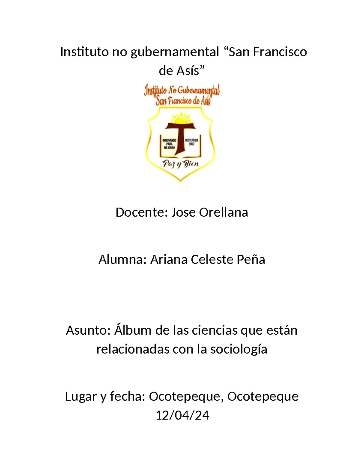 Album DE Examen - Nose solo lo coloque - Instituto no gubernamental “San Francisco de Asís ...