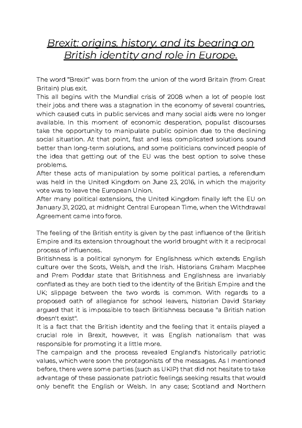 Brexit origins, history and its bearing on British identity and role in ...