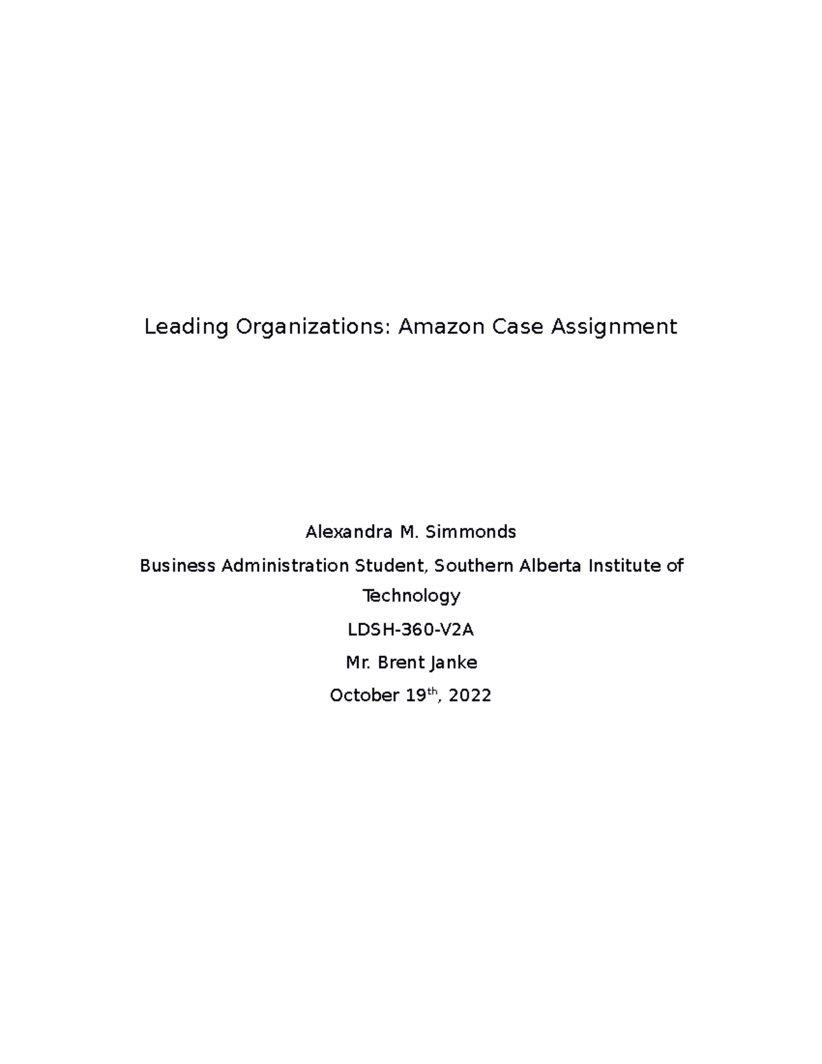 Assignemt 2 Business Leadership - Leading Organizations: Amazon Case ...