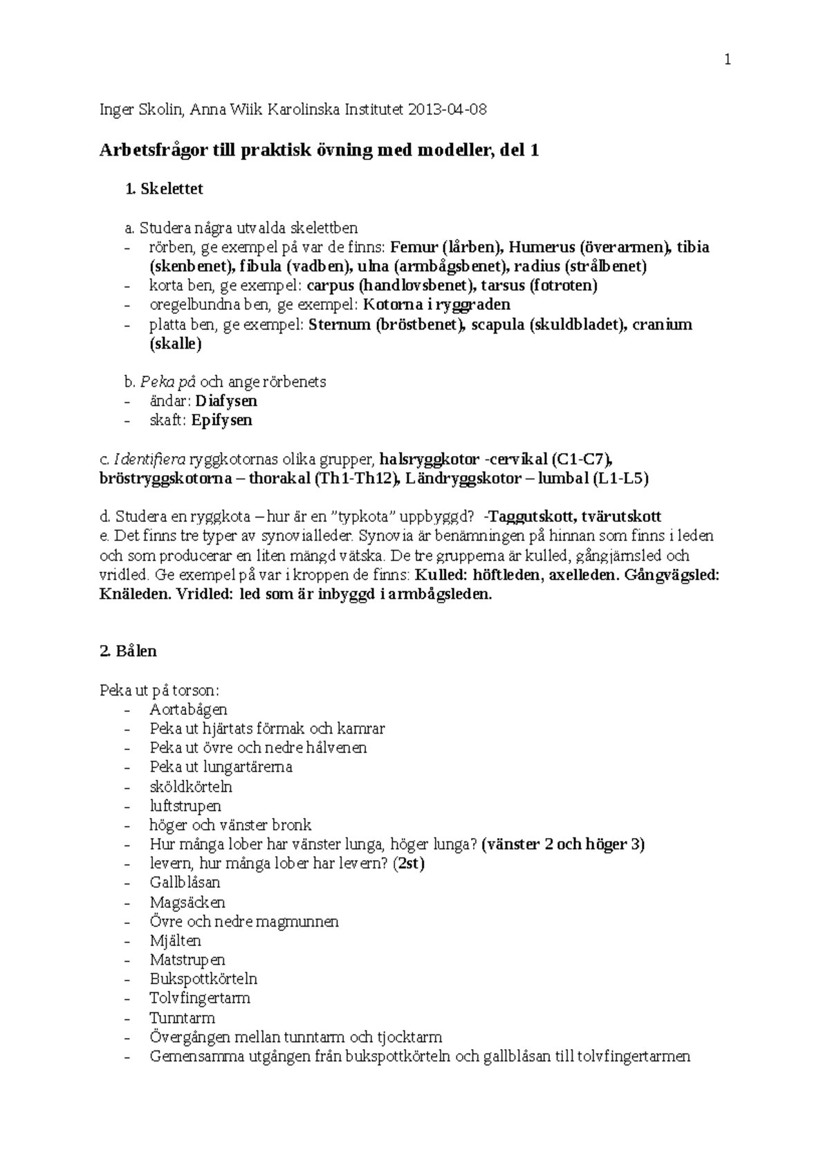 Anatomisk terminologi kursstart - 1 Inger Skolin, Anna Wiik Karolinska ...