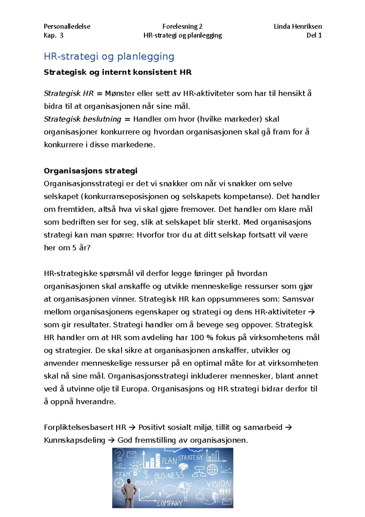 Forelesning 2 - HR-strategi og planlegging, kap 3 - Personalledelse Forelesning 2 Linda ...