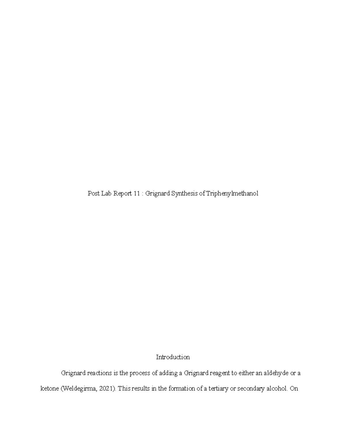 Post Lab Report 11 - This results in the formation of a tertiary or ...