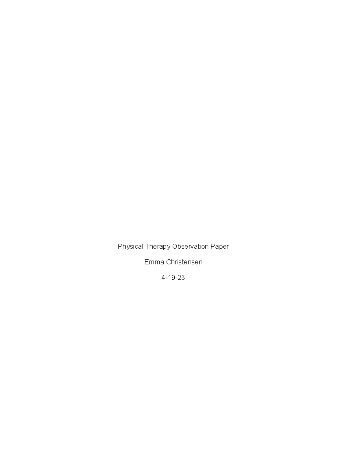 PT Observation Paper - Google Docs - Physical Therapy Observation Paper ...